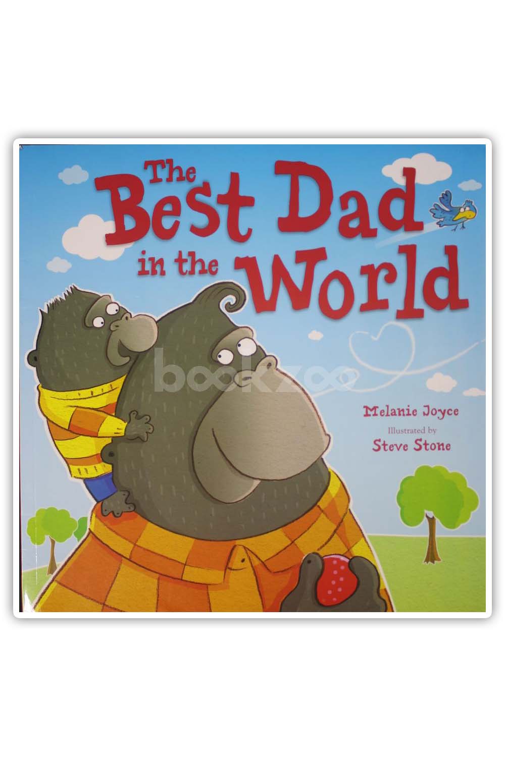 Buy The Best Dad in the World by Melanie Joyce at Online bookstore ...
