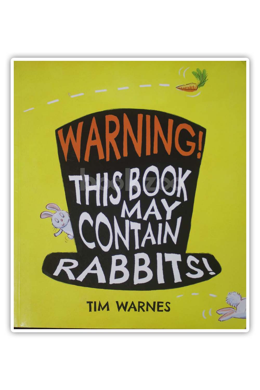 Buy Warning! This Book May Contain Rabbits by Tim Warnes at Online ...