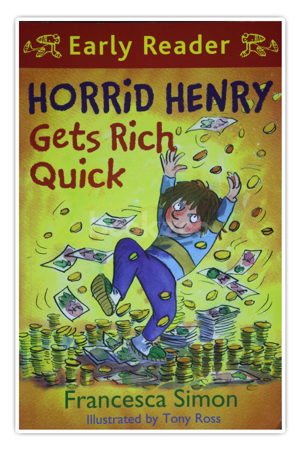 Buy Horrid Henry Gets Rich Quick by Francesca Simon at Online bookstore bookzoo.in — Bookzoo.in