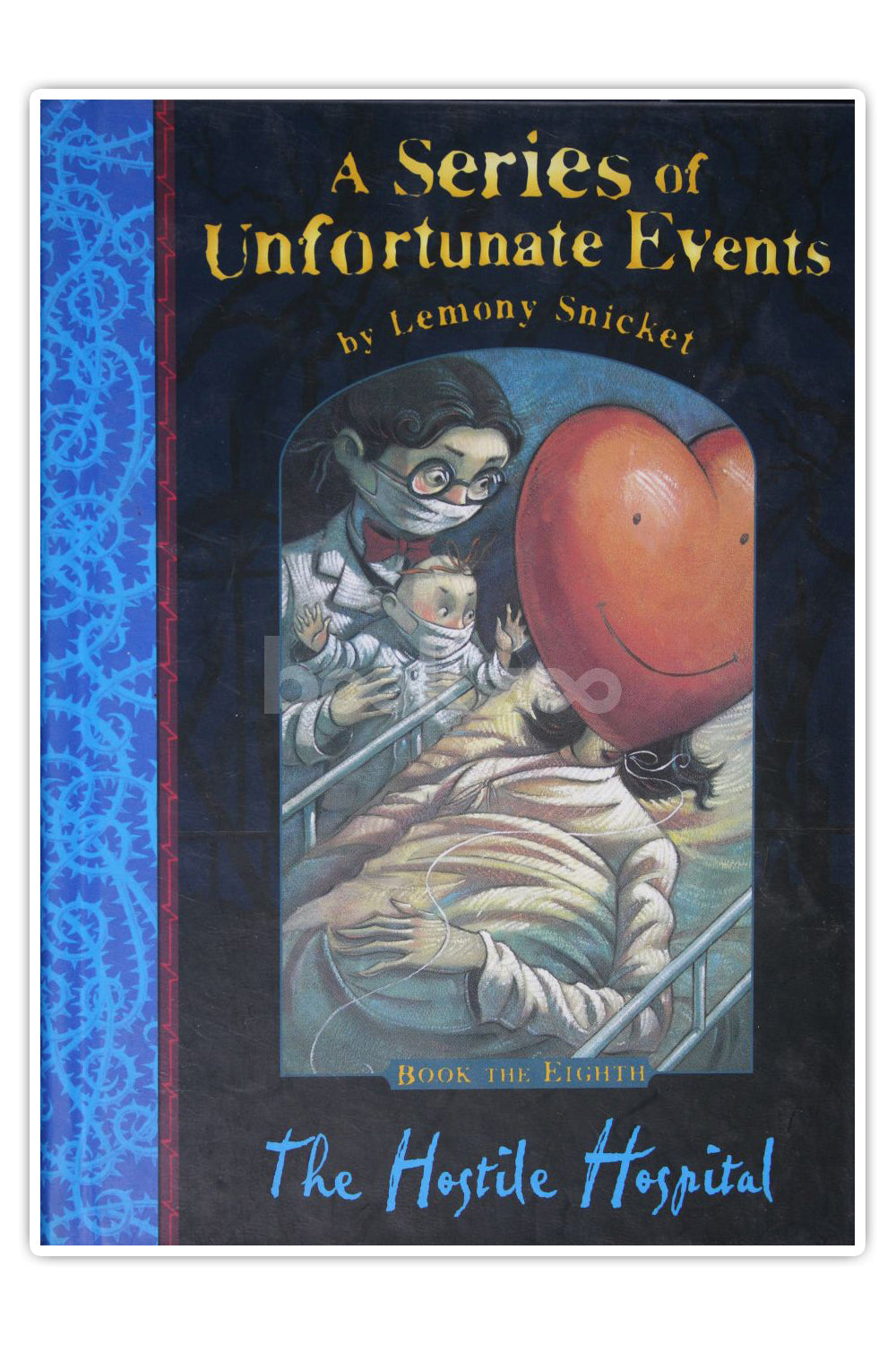 Buy A Series of Unfortunate Events The Hostile Hospital by Lemony ...