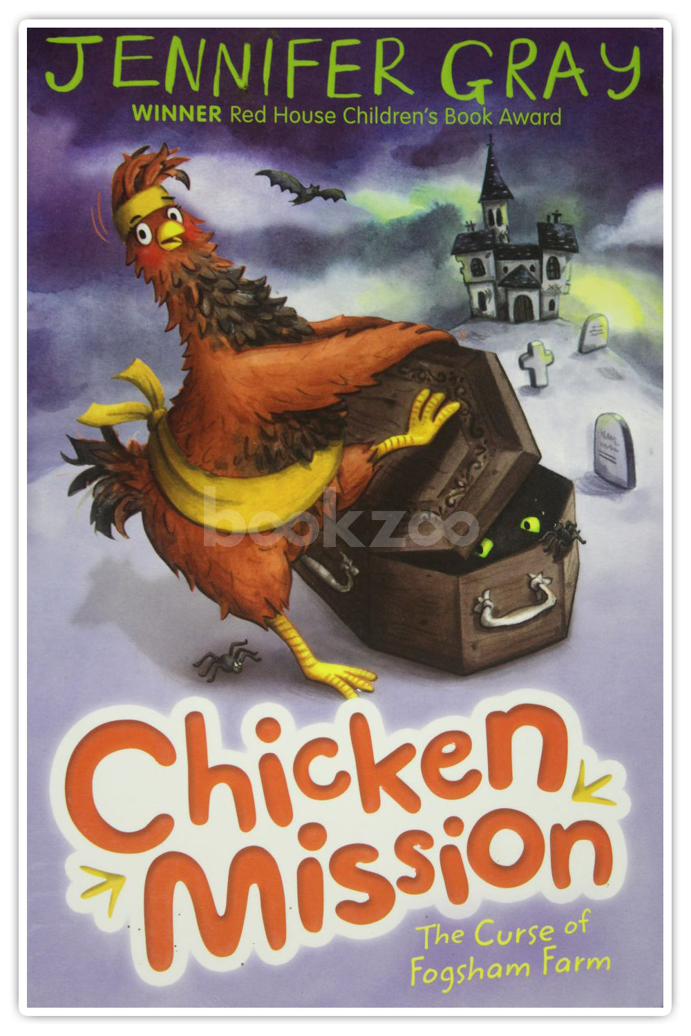 Buy Chicken Mission: The Curse of Fogsham Farm by Jennifer Gray, Hannah ...