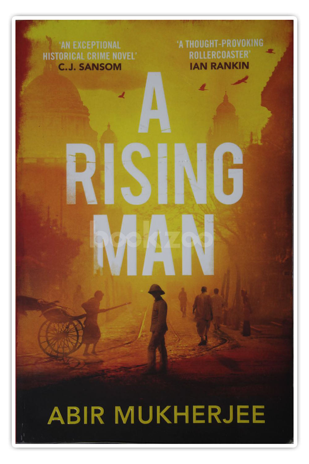 Buy A Rising Man by Abir Mukherjee at Online bookstore bookzoo.in ...