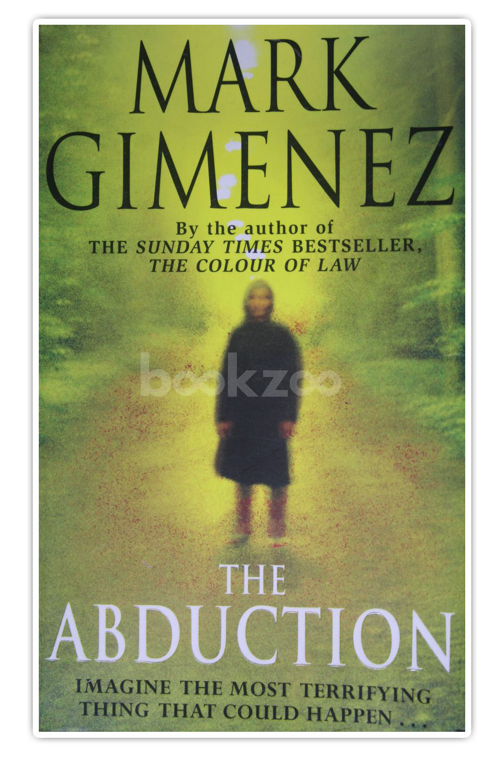 Buy The Abduction by Mark Gimenez at Online bookstore bookzoo.in ...