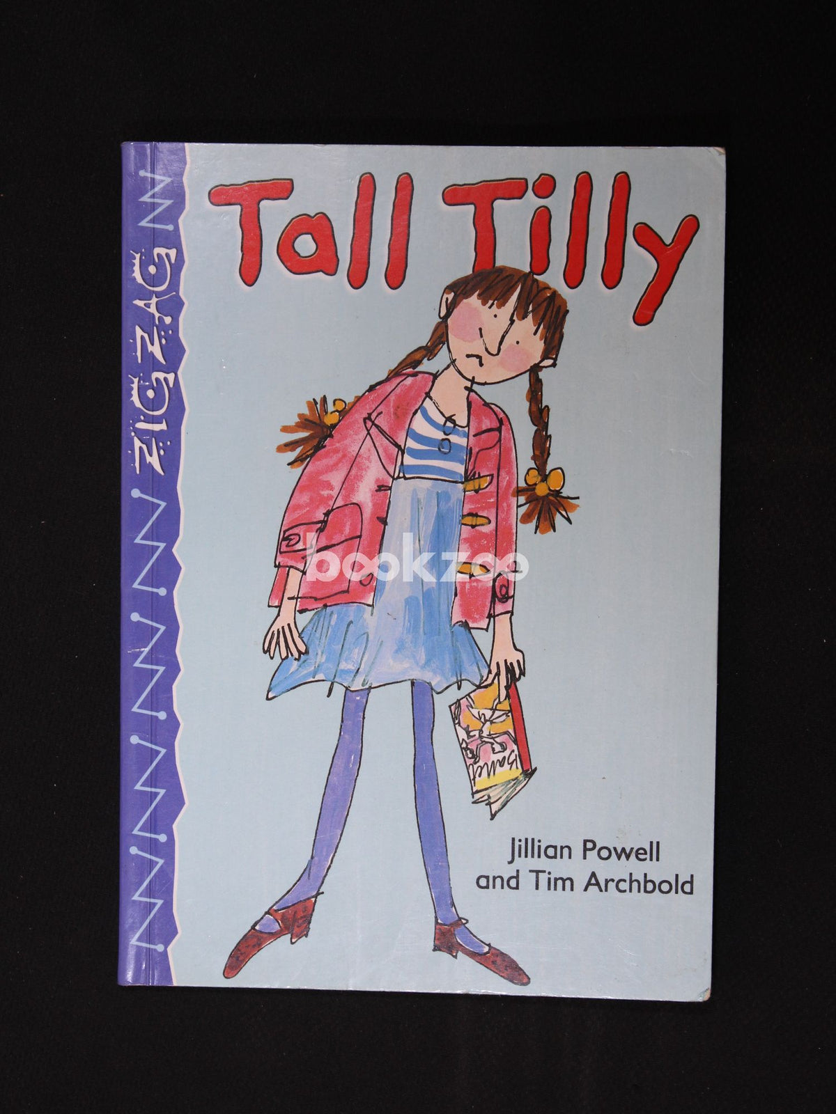 Buy Tall Tilly(Zig Zag) by Jillian Powell at Online bookstore bookzoo ...