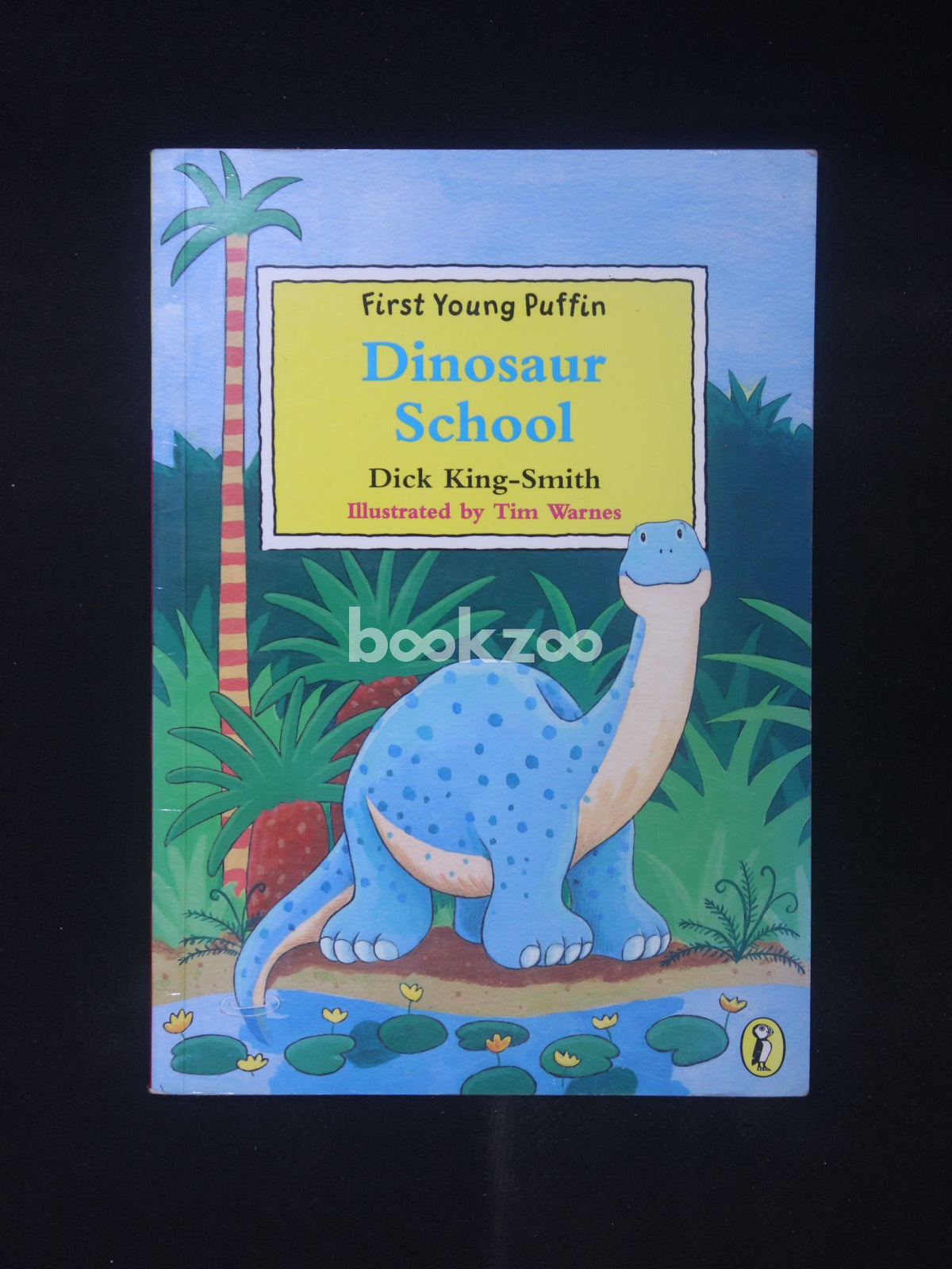 Buy Dinosaur School (First Young Puffin) by Dick King-Smith & Tim ...