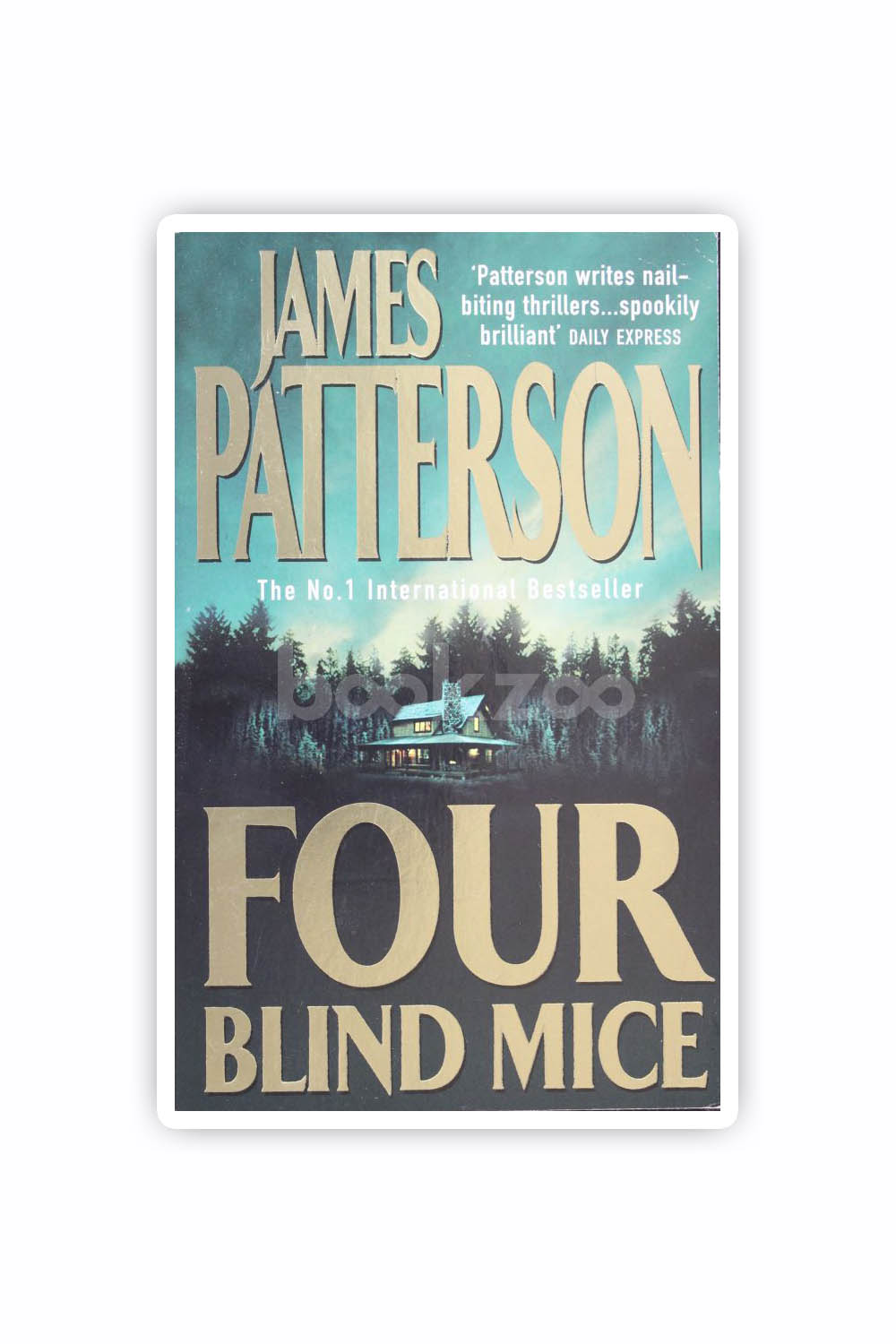 Buy Four Blind Mice by James Patterson at Online bookstore bookzoo.in ...