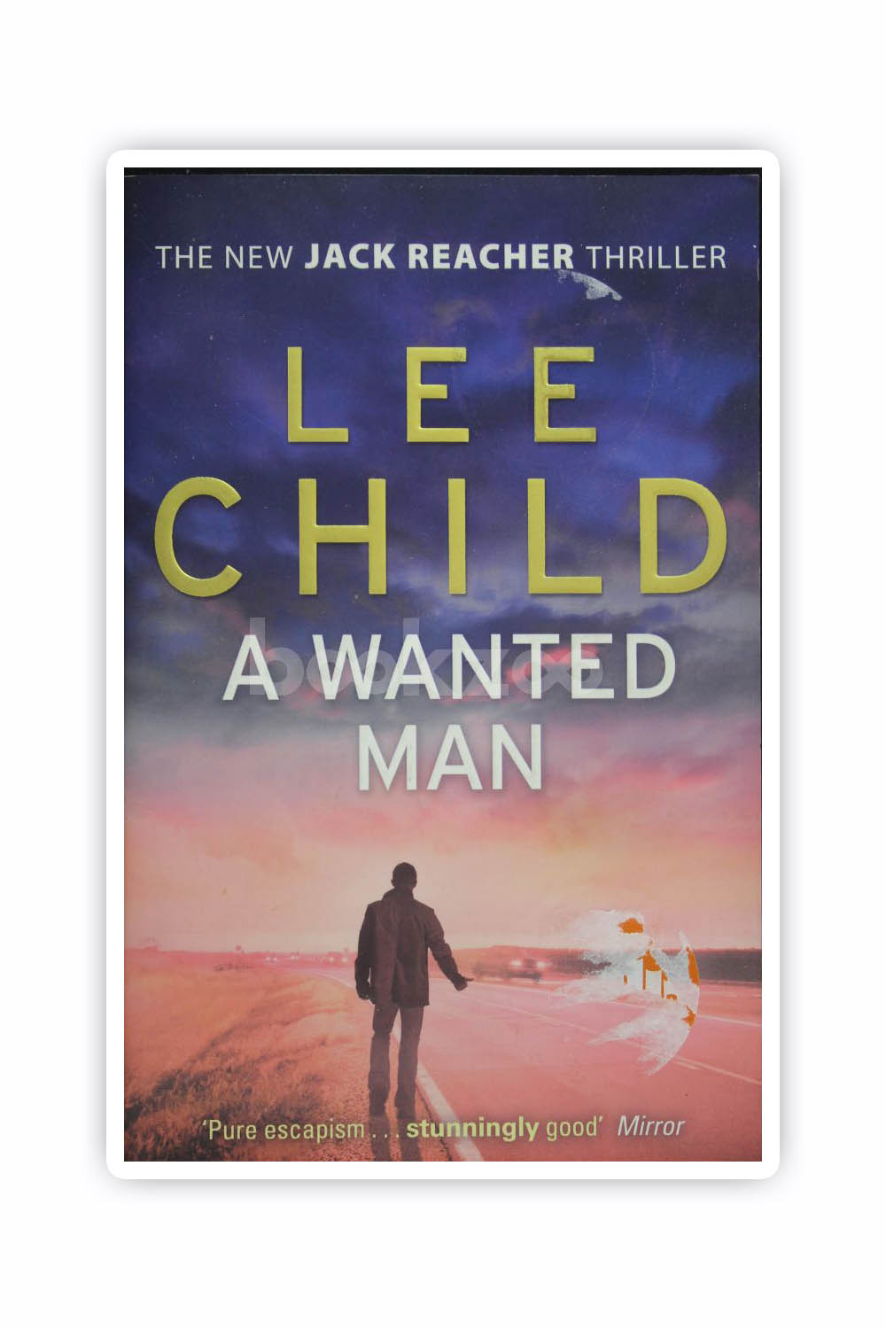 Buy A Wanted Man by Lee Child at Online bookstore bookzoo.in — Bookzoo.in