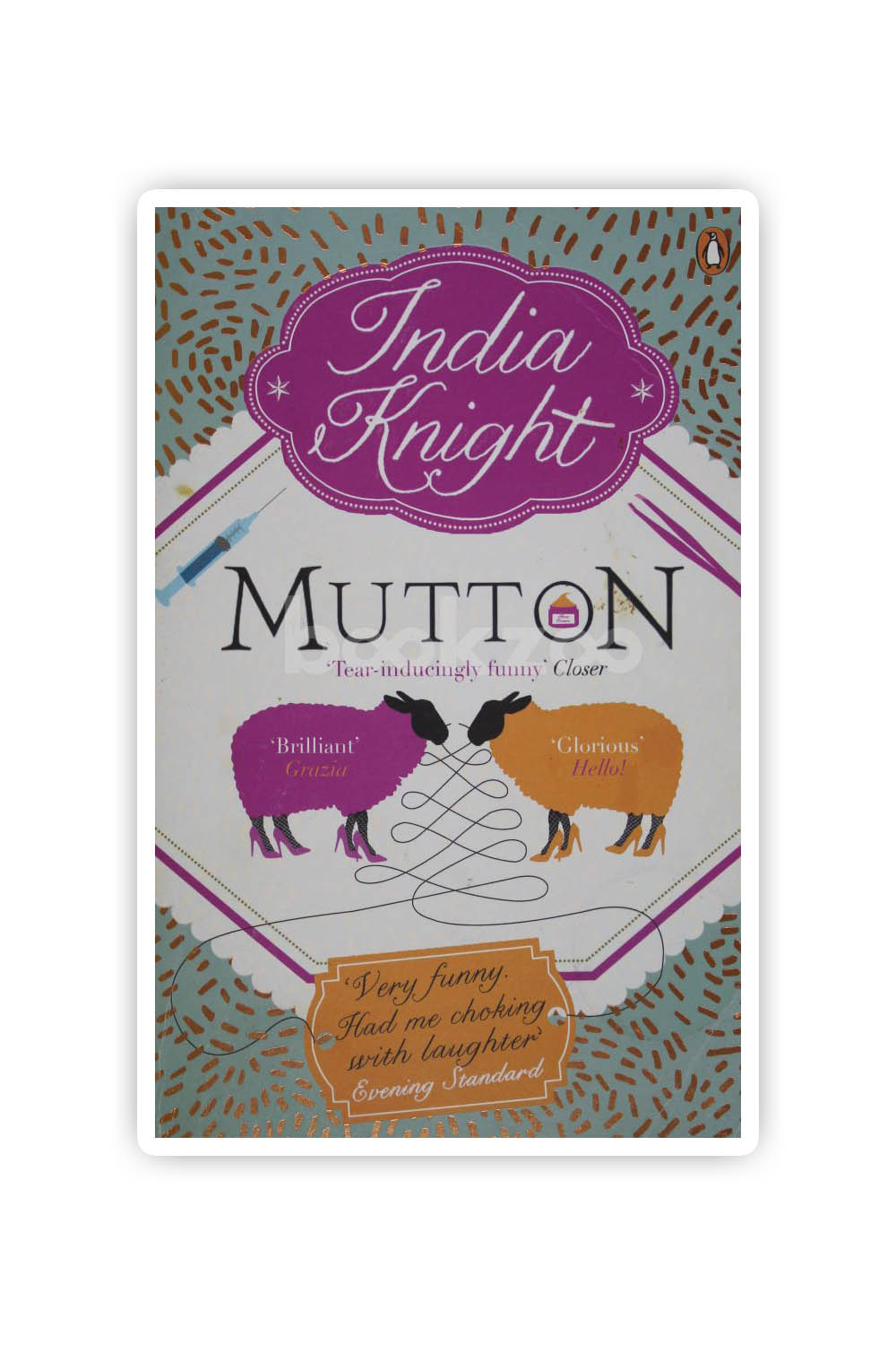 Buy Mutton by India Knight at Online bookstore bookzoo.in — Bookzoo.in